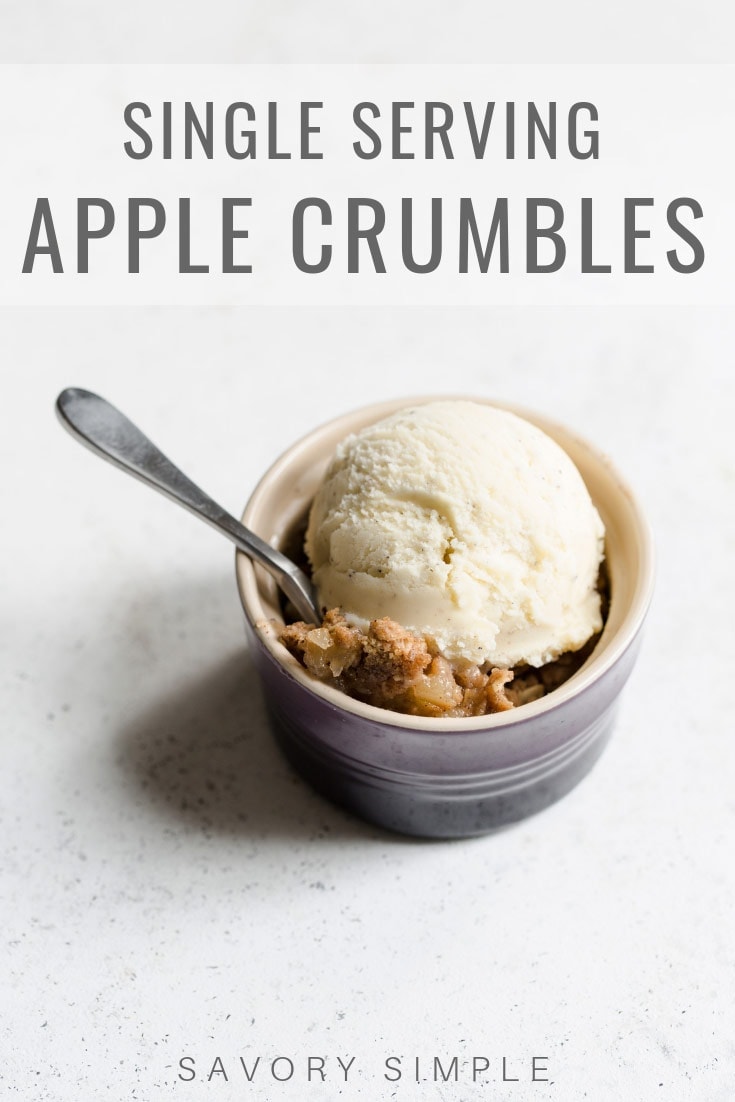Apple Crumble Recipe {Individually Portioned!} - Savory Simple