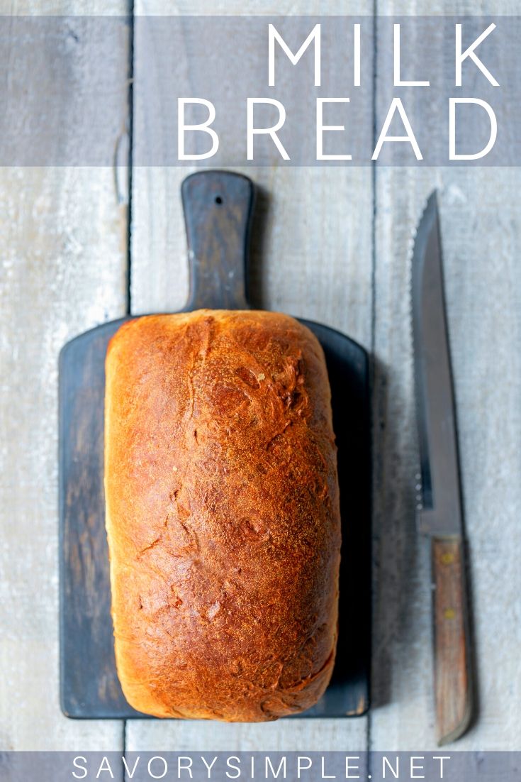 Soft and Tender Milk Bread {Great For Sandwiches!} - Savory Simple