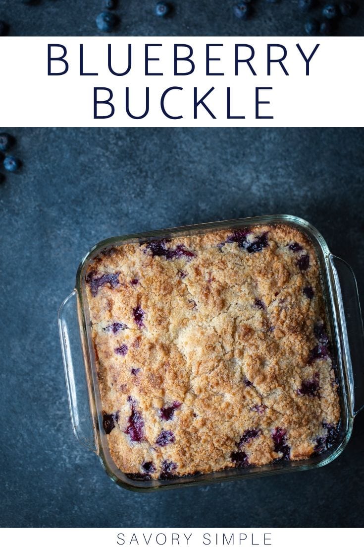 Blueberry Buckle - Savory Simple